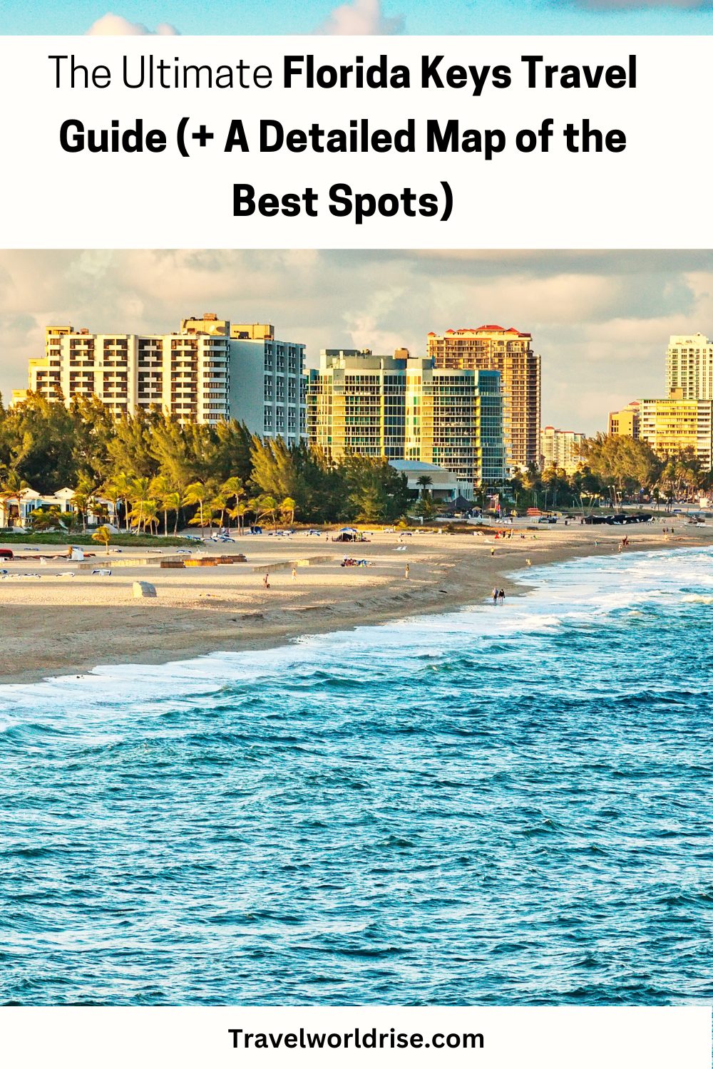 The Ultimate Florida Keys Travel Guide (+ A Detailed Map) - Travel ...