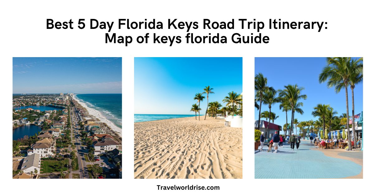 Best 5 Day Florida Keys Road Trip Itinerary: Map of keys Florida Guide ...