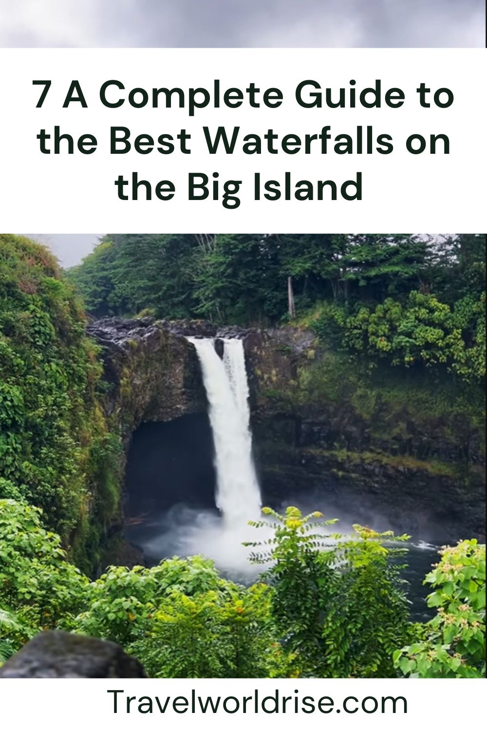 7 A Complete Guide to the Best Waterfalls on the Big Island - Travel ...